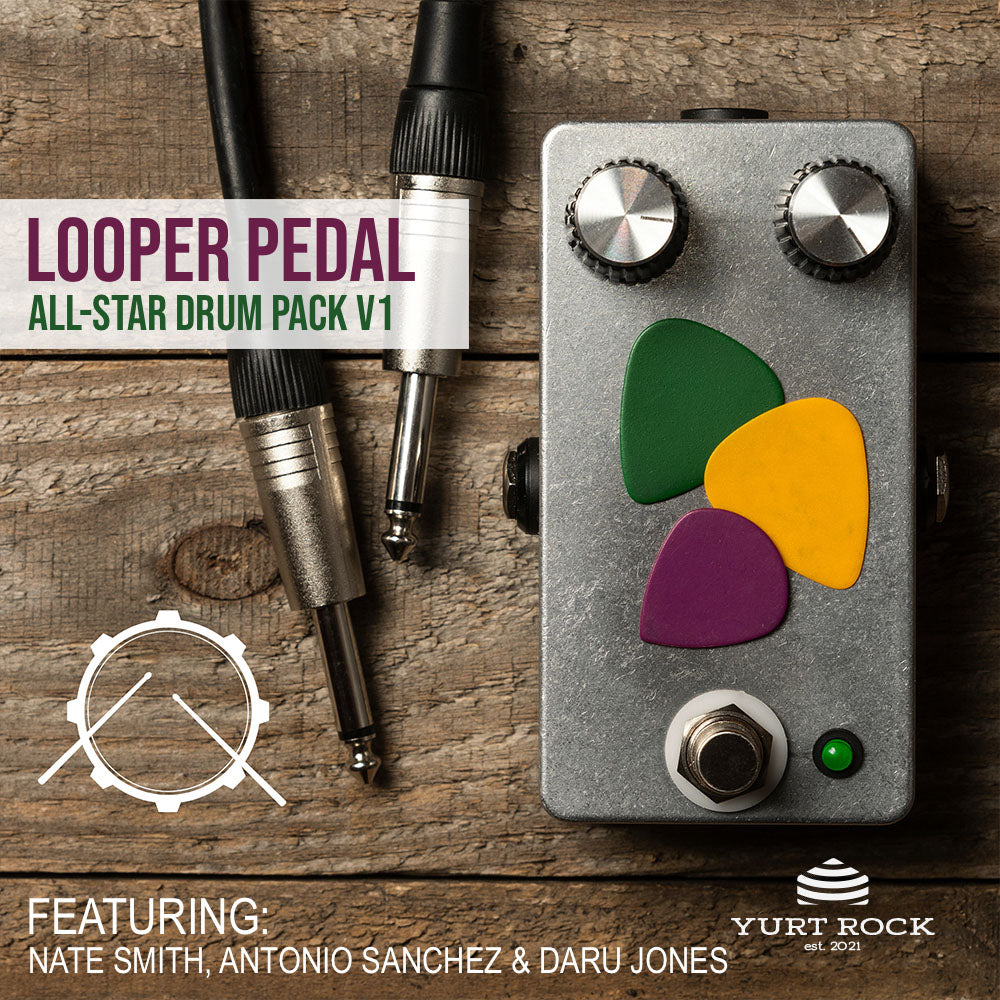 Looper Pedal All-Star Drum Pack Vol 1 – Yurt Rock