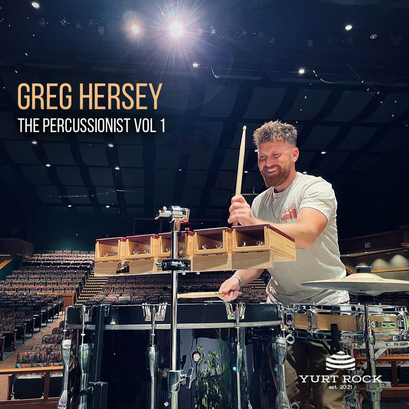 Greg Hersey - The Percussionist Vol 1 – Yurt Rock