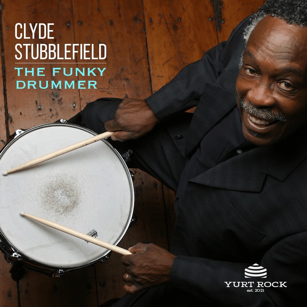 Clyde Stubblefield Drum Loops & Samples - The Funky Drummer – Yurt Rock